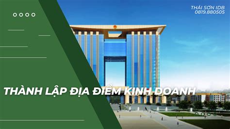Thành Lập địa điểm Kinh Doanh Thành Lập Doanh Nghiệp Bình Dương