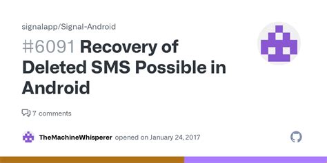 Recovery Of Deleted Sms Possible In Android · Issue 6091 · Signalapp
