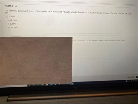 Solved Question 11 If A Normally Distributed Group Of Test