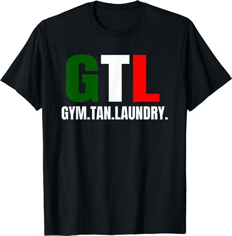 Gym Tan Laundry Gtl New Jersey Garden Nj Shore Italian Flag T Shirt