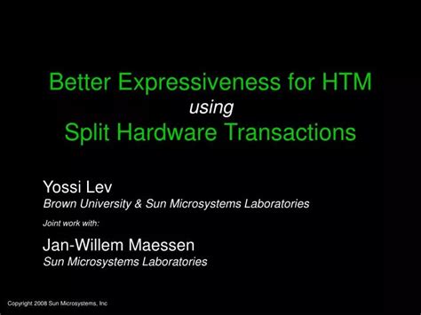 ppt better expressiveness for htm using split hardware transactions