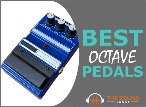 9 Best Octave Pedals On The Market In 2022 Great Selection