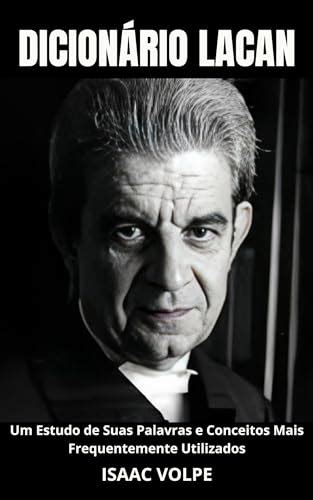 Lelivros Dicion Rio Lacan Um Estudo De Suas Palavras E Conceitos Mais