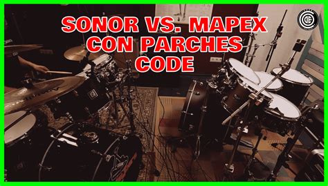 Cómo Suenan Los Parches Code En Las Baterías Sonor Y Mapex