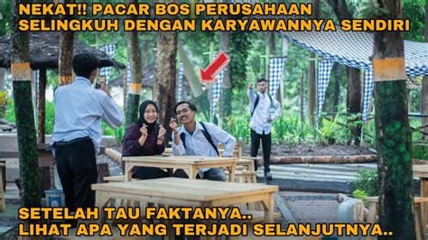 NEKAT PACAR BOS PERUSAHAAN SELINGKUH DENGAN KARYAWANNYA SENDIRI