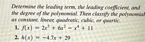 Solved Determine The Leading Term The Leading Coefficient And The