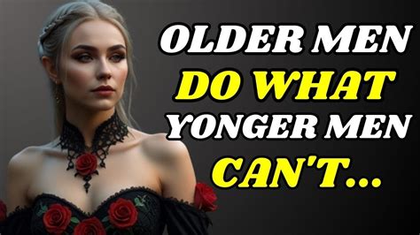 9 Reasons Why Younger Women Love Older Men Get The Facts Stoicism