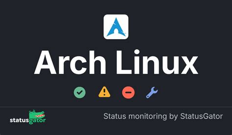 Arch Linux Aur Status Check If Arch Linux Aur Is Down Or Having An Outage Statusgator