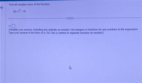Solved Find All Complex Zeros Of The