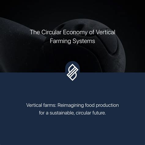 The Circular Economy Of Vertical Farming Systems → Scenario