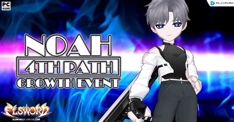 Noah 4th Path Growth Event Elsword