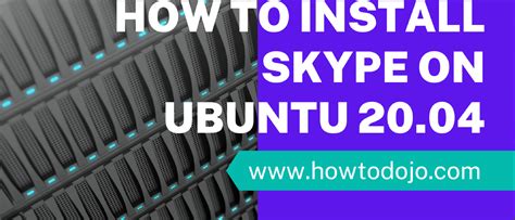 How To Install Skype On Ubuntu Howtodojo How To Install Skype On Ubuntu Howtodojo