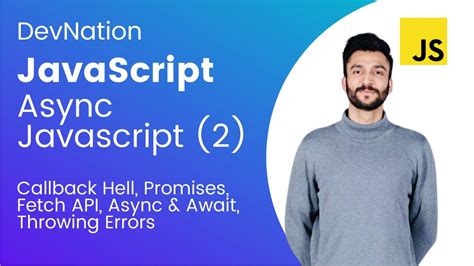 modern javascript callback hell promises fetch api async and await