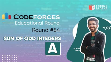 Codeforces Educational Round A Sum Of Odd Integers Competitive Coding YouTube