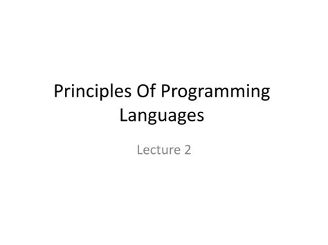 PPT - Principles Of Programming Languages PowerPoint Presentation, free download - ID:9334507