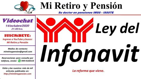 Ley Del Infonavit La Reforma Que Viene Youtube