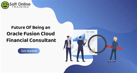 Future Of Being An Oracle Fusion Cloud Financial Consultant By Soft