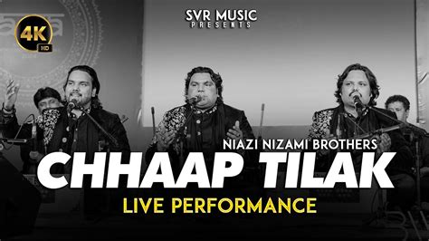 Chaap Tilak Live Performance Niazi Nizami Brothers Svr Music