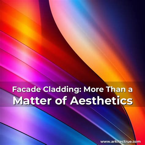 Facade Cladding More Than A Matter Of Aesthetics Arkitectrue