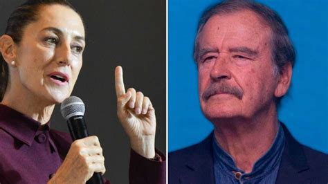 El Duro Mensaje De Sheinbaum A Vicente Fox Por Los Programas Sociales