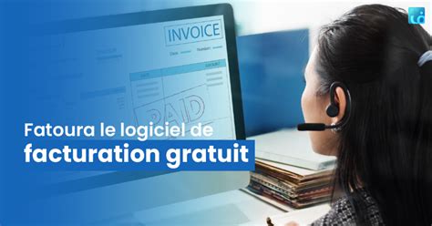 Comment Choisir Son Logiciel De Facturation Fatoura Blog