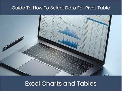 Guide To How To Select Data For Pivot Table