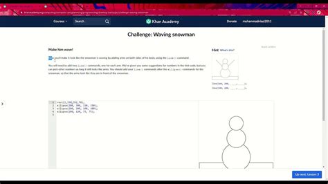 Challenge Waving Snowman Drawing Basics Intro To Js Drawing And Animation