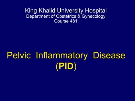 Pelvic Inflammatory Diseaseppt