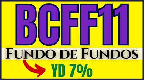 BCFF11 é um bom investimento Vale a Pena Fundo de Fundos BTG Pactual