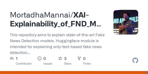Github Mortadhamannai Xai Explainability Of Fnd Models This
