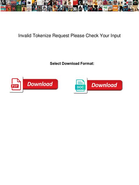 Fillable Online Invalid Tokenize Request Please Check Your Input Invalid Tokenize Request
