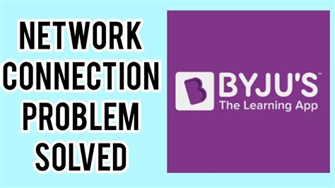 How To Solve BYJU S App Network Connection No Internet Problem