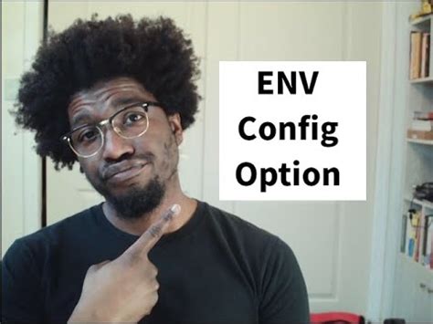 Env Config Option Youtube