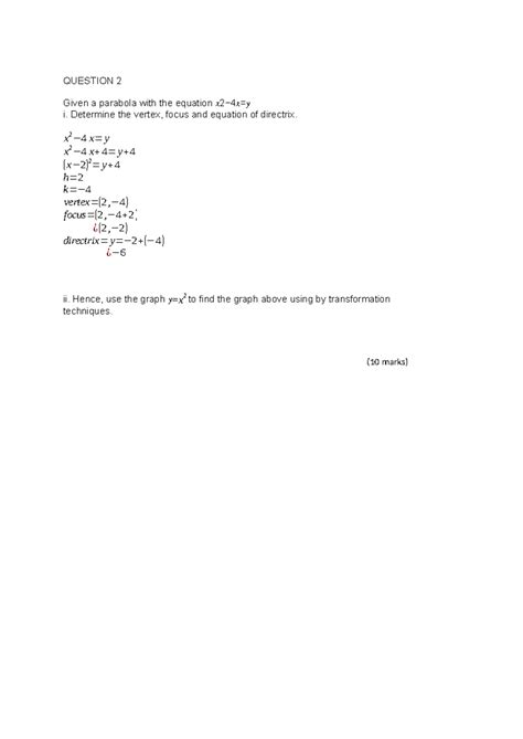 Mat Soalan 2 Pre Calculus Question 2 Given A Parabola With The Equation 𝑥2−4𝑥 𝑦 I
