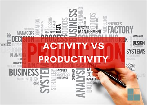 Activity Vs Productivity — Culture Hospitality Group