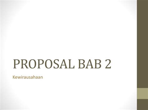 Ppt Proposal Bab 2 Powerpoint Presentation Free Download Id 2952059