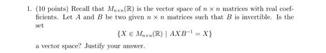 solved 1 10 points recall that mn×n r is the vector