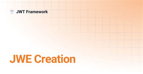Jwe Creation Jwt Framework