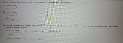 Solved What Is The Difference In The Various Bohr Radii Rn Chegg