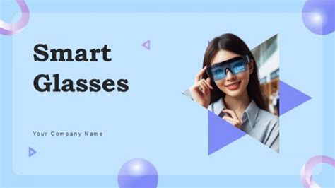 Smart Glasses Powerpoint Presentation And Slides Ppt Example Slideteam