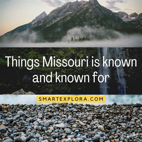 10 Things Missouri Is Known And Known For Smart Explorer