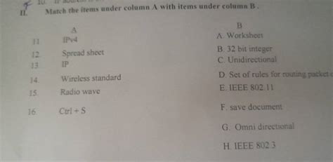 Solved 1 40 Ii Match The Items Under Column A With Items Under Column