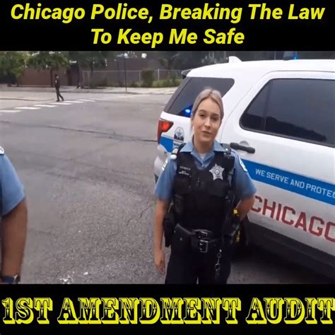 Tyrant Uneducated Chicago Police Breaking The Law To Keep Me Safe