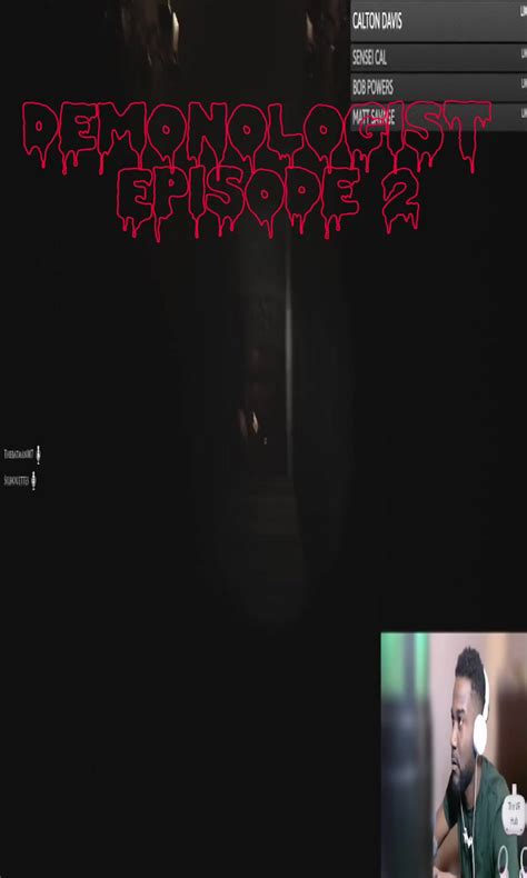 Demonologist Episode 2 Demonologist Pcgaming Horror The Vr Hub