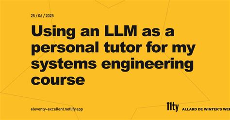 Using An Llm As A Personal Tutor For My Systems Engineering Course