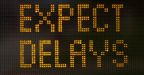 what is the meaning behind unexpected delays