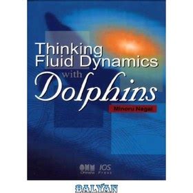 خرید و قیمت دانلود کتاب Thinking fluid dynamics with dolphins ترب