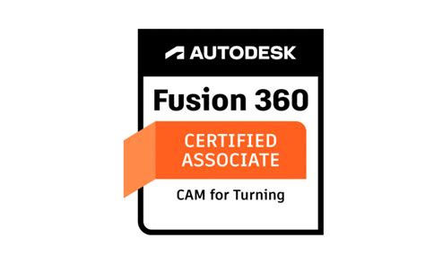 Is Autodesk Certified Associate In Cam For Turning Worth It Cad Academy