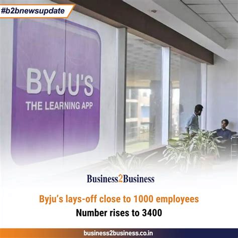 Business2business On Linkedin Byjus Restructuring Edtech Layoffs