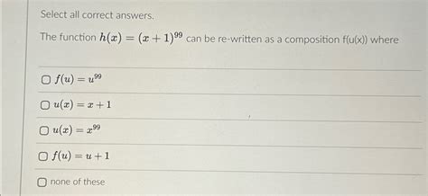 Solved Select All Correct Answersthe Function Hxx199